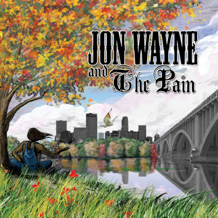 Jon Wayne and The Pain | Jon Wayne and The Pain