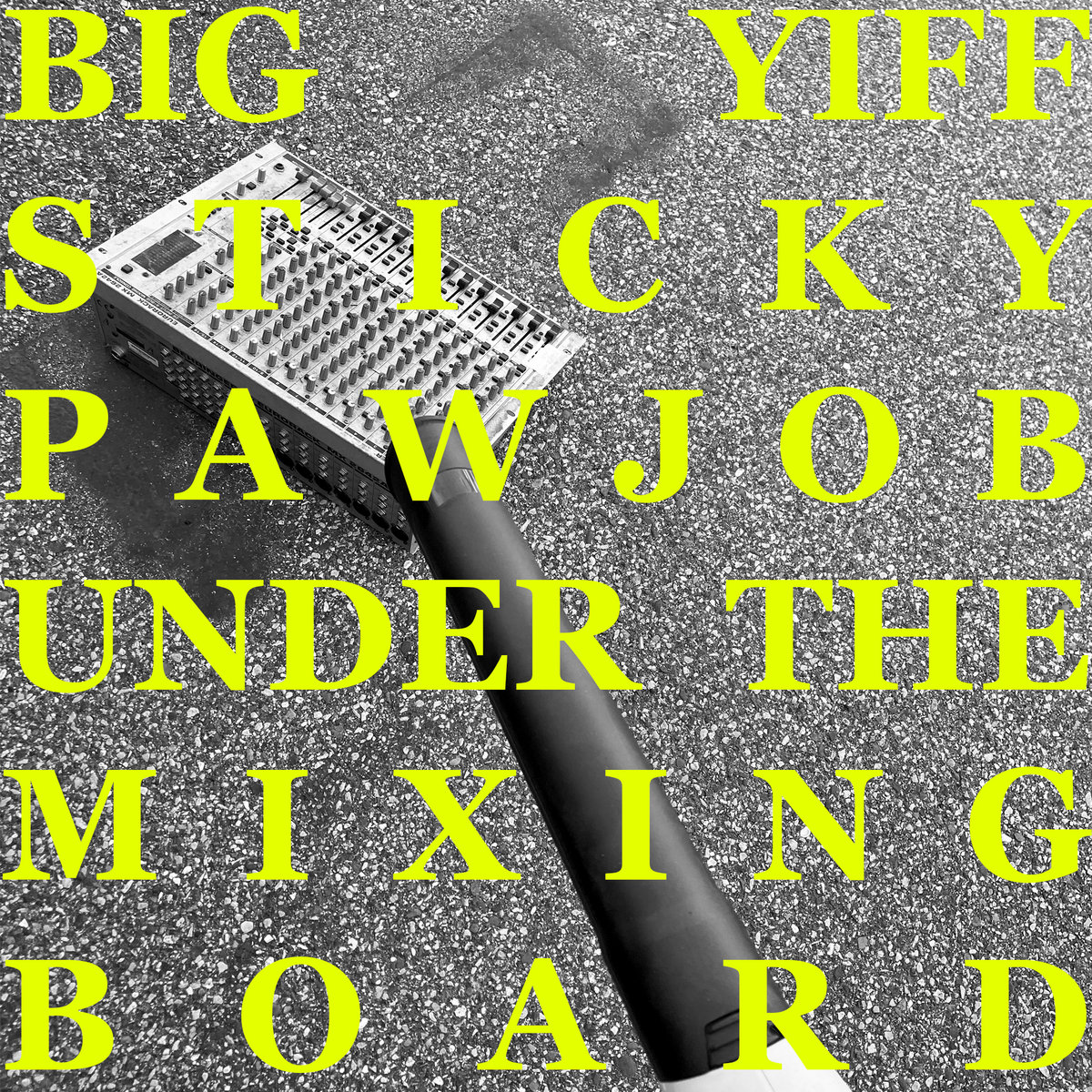STICKY PAWJOB UNDER THE MIXING BOARD | BIG YIFF