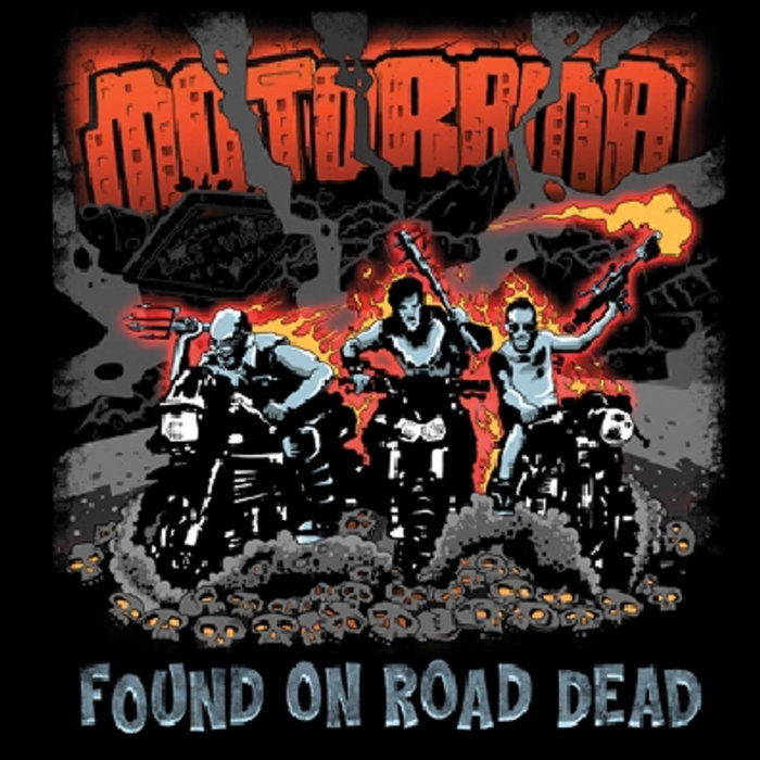 Found On Road Dead | MOTORAMA | Not Yer Buddy Records