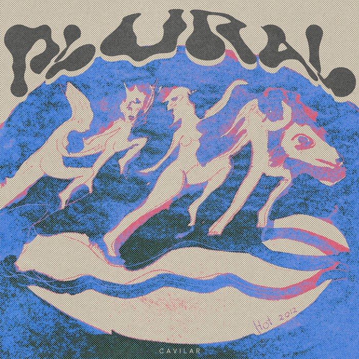 Plural Vol 6 | Cavilar