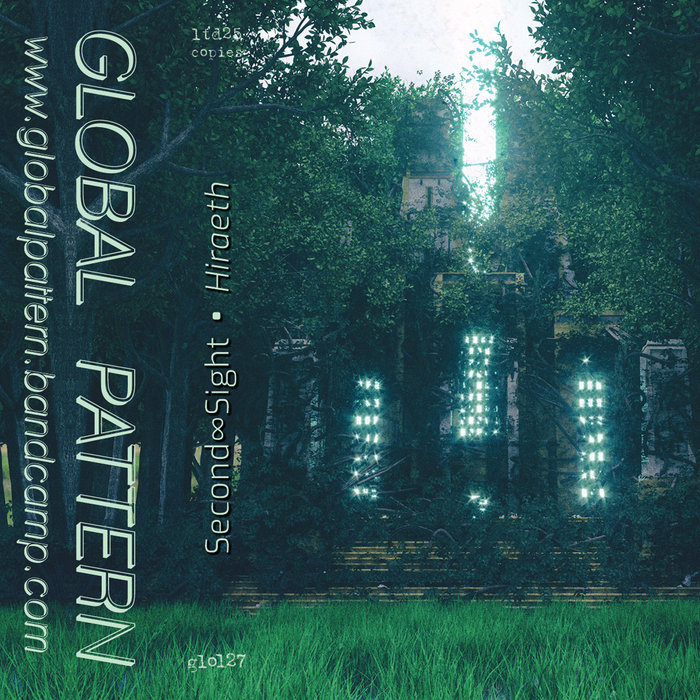 Hiraeth | Second∞Sight | GLOBAL PATTERN