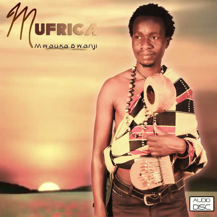 Mwauka Bwanji | mufrika