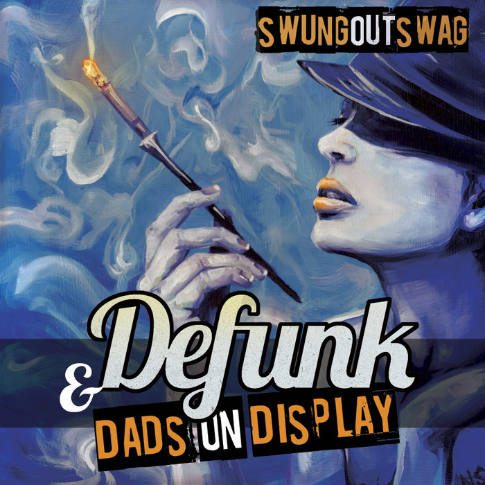 Swung Out Swag | Defunk