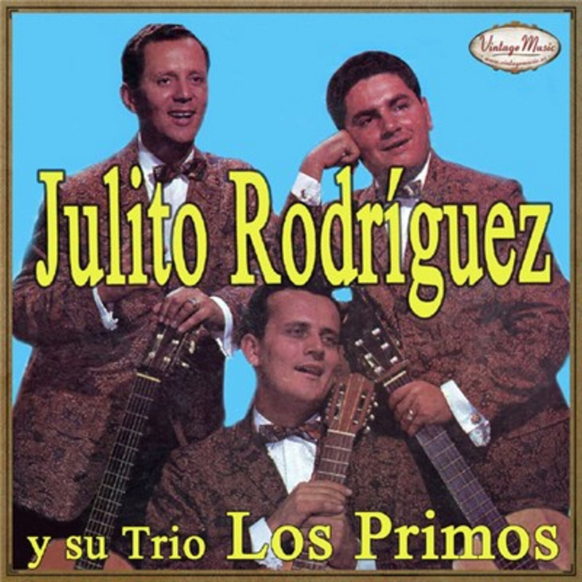 Julito Rodriguez y Au Trio Los Primos | Julito Rodriguez