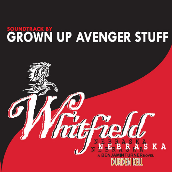 Whitfield Nebraska Soundtrack | Grown Up Avenger Stuff ft Deirdre ...