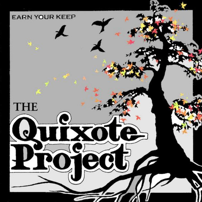 Earn Your Keep | The Quixote Project
