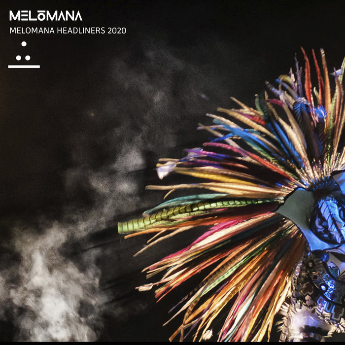 Melomana Headliners - 2020 | Various Artist | Melomana Records