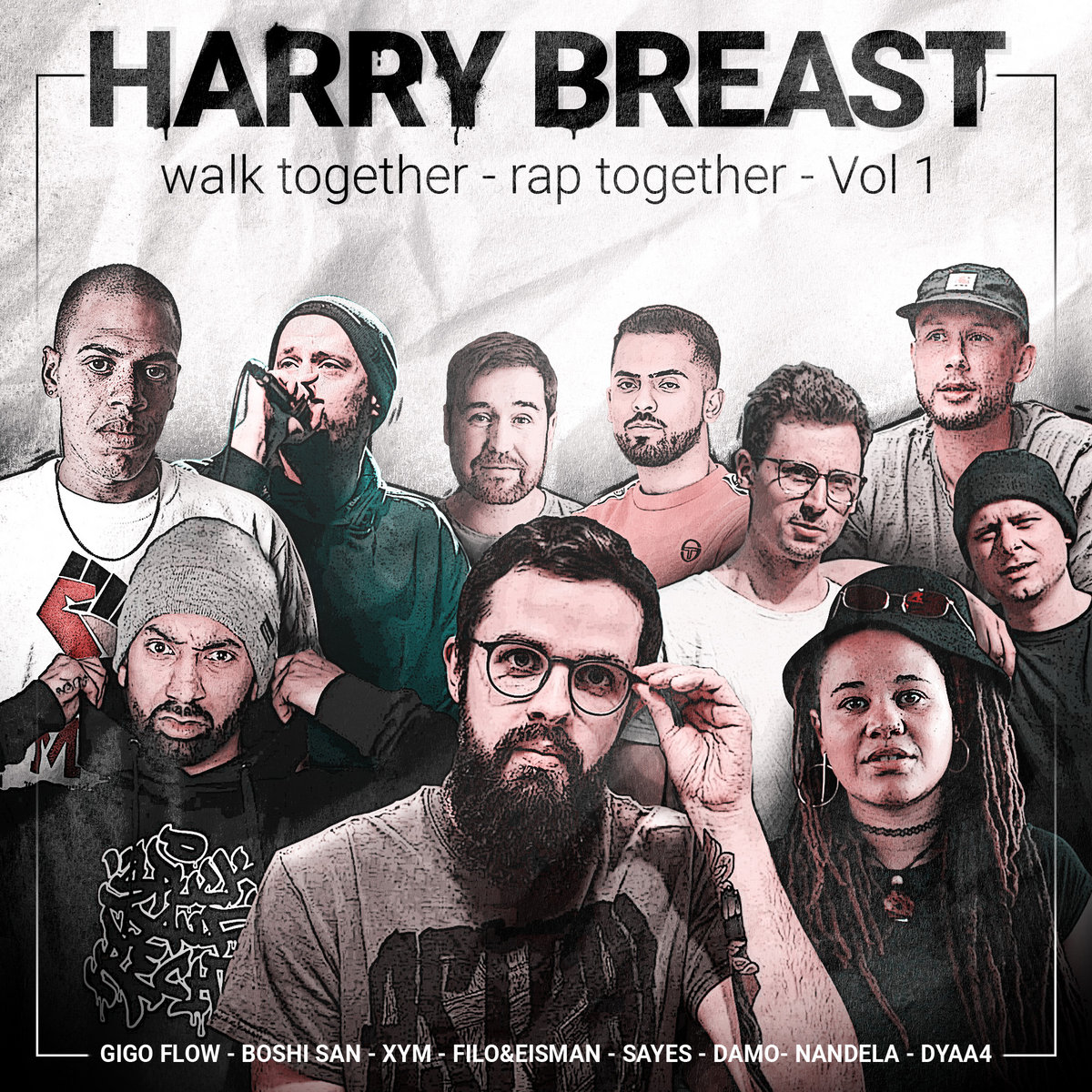 walk together - rap together - Vol 1 | Harry Breast
