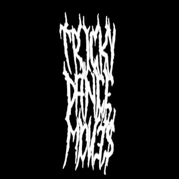 DEMO | TRICKY DANCE MOVE$ | Tricky Dance Move$