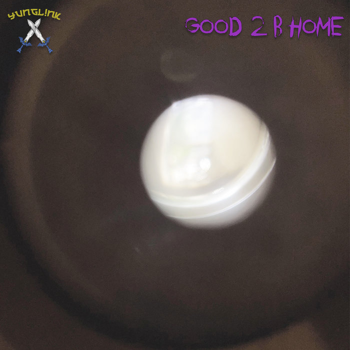 GOOD 2 B HOME [BEAT TAPE] | YungL!NK