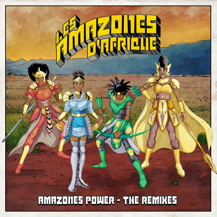 Amazones Power - The Remixes | Les Amazones d'Afrique