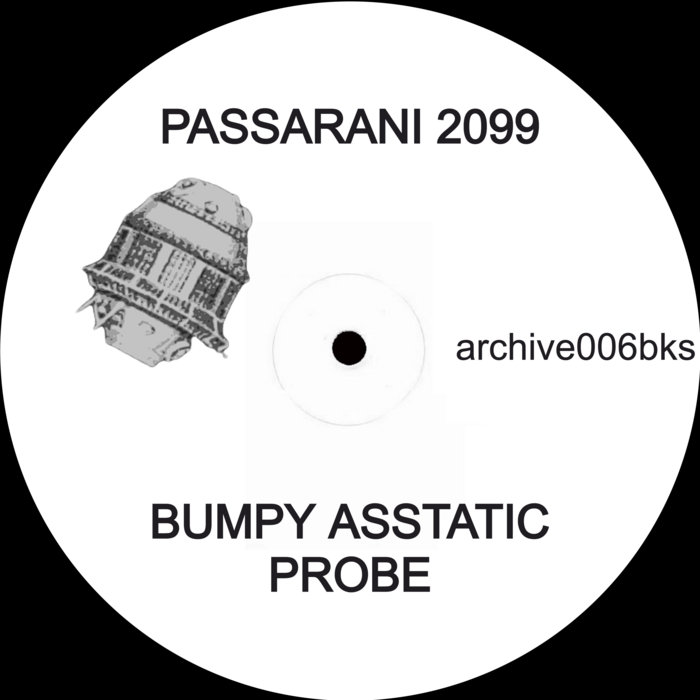 Bumpy Asstatic Probe | Passarani