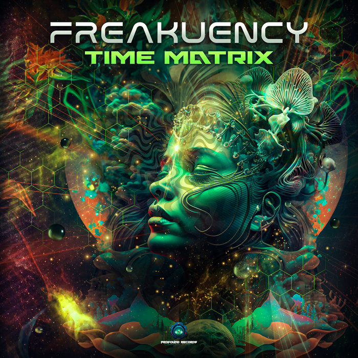 Time Matrix | Freakuency (Profound Records) | Profound Records