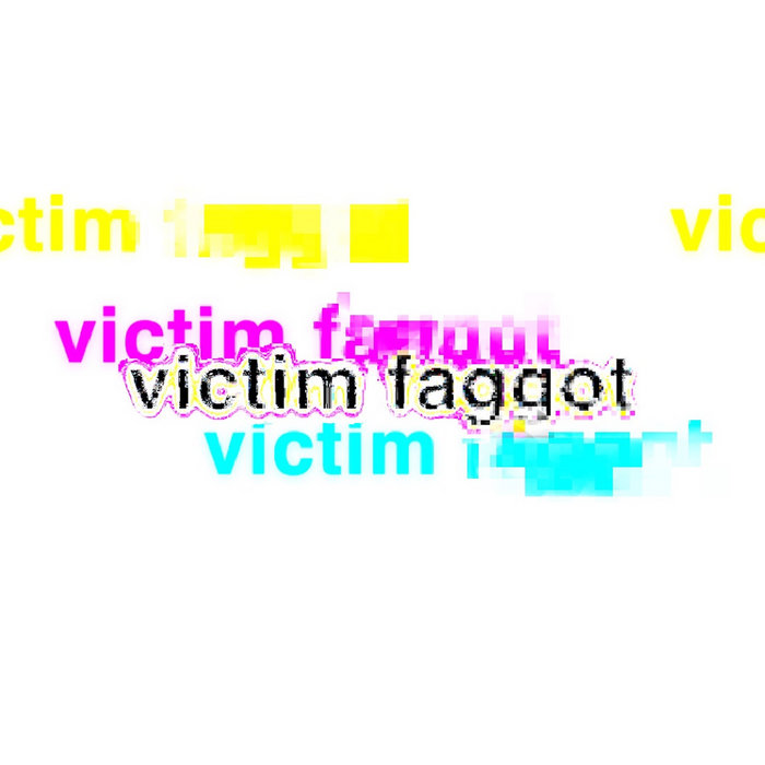 VVVVVmFFFFFt | Victim F*gg*t