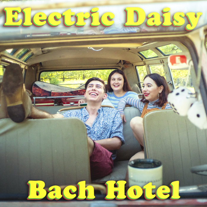 Electric Daisy | Bach Hotel