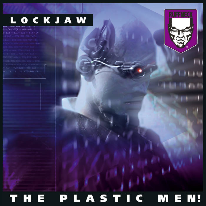 The Plastic Men! | Lockjaw | Ruffneck