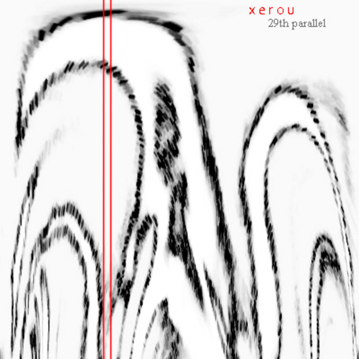29th parallel | xerou hour