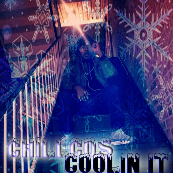 CHiLLCo$ - CooLiN iT | CHiLLCo$