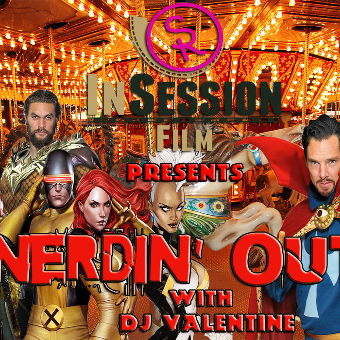 Nerdin' Out Vol 3: Casting Craziness | InSession Film