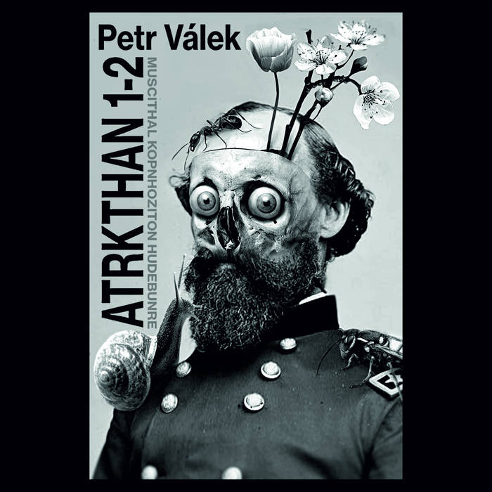 Atrkthan 1-2 | Petr Válek | Korobushka Records