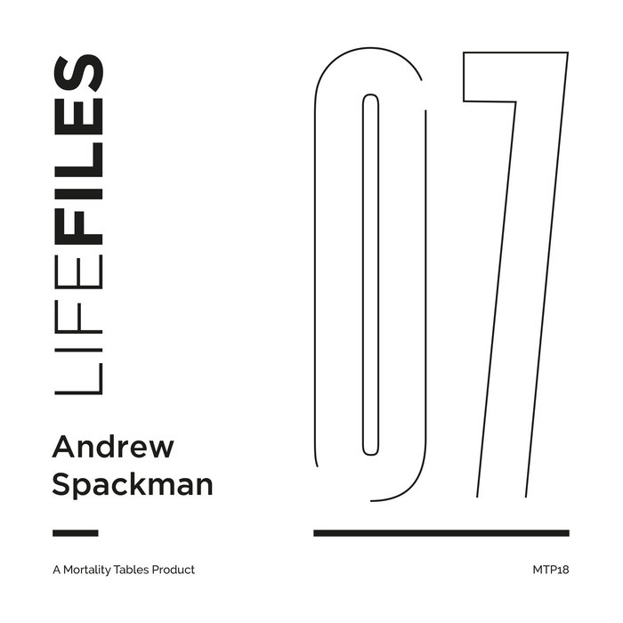 LIFEFILES / LF7 | Andrew Spackman | Mortality Tables