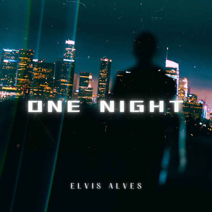 One Night | Elvis Alves