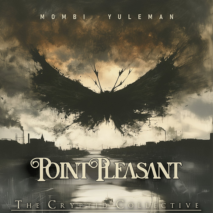 Point Pleasant (Original Soundtrack/Dark Ambient) | Mombi Yuleman