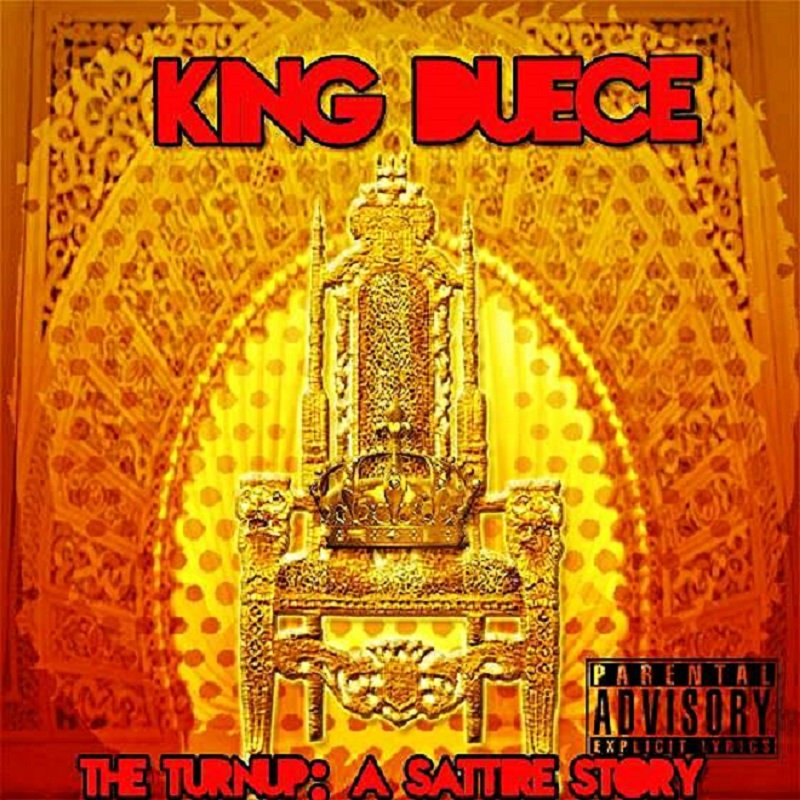 The Turn Up | King Duece