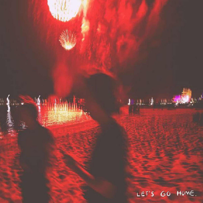 Let's Go Home | n0stalgia