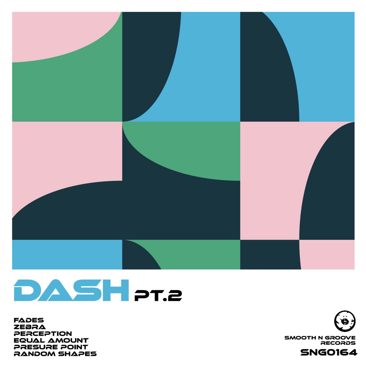 Dash - Part 2 | Dash | Smooth N Groove Records