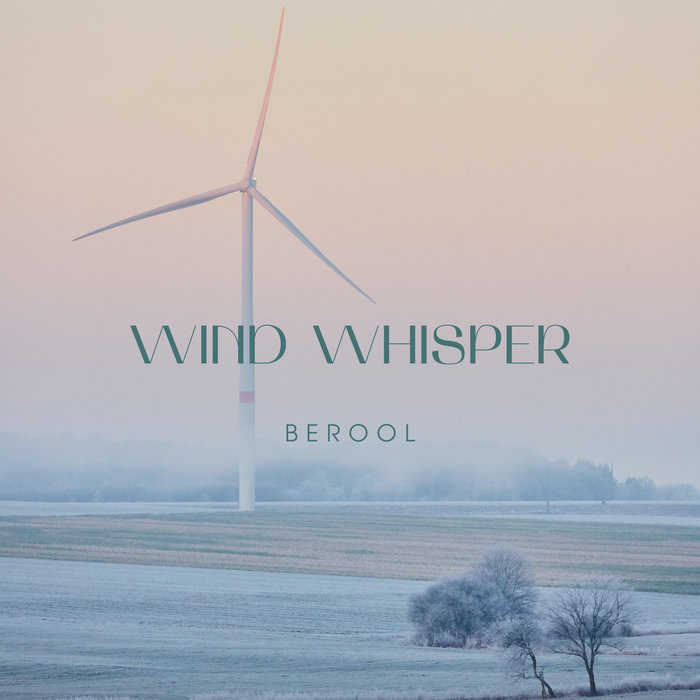 Wind Whisper | Berool