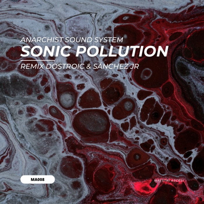 Anarchist Sound System - Sonic Pollution [MA008] | MaestriAscesi