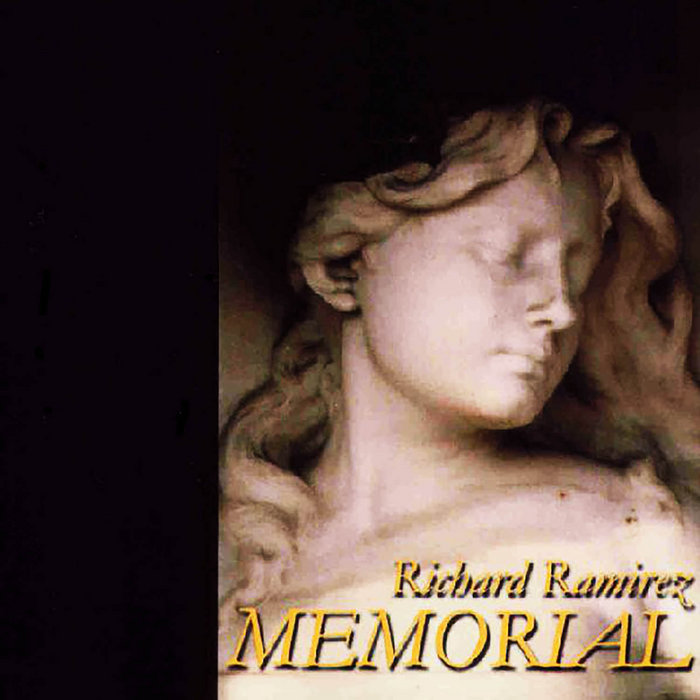 Memorial | Richard Ramirez