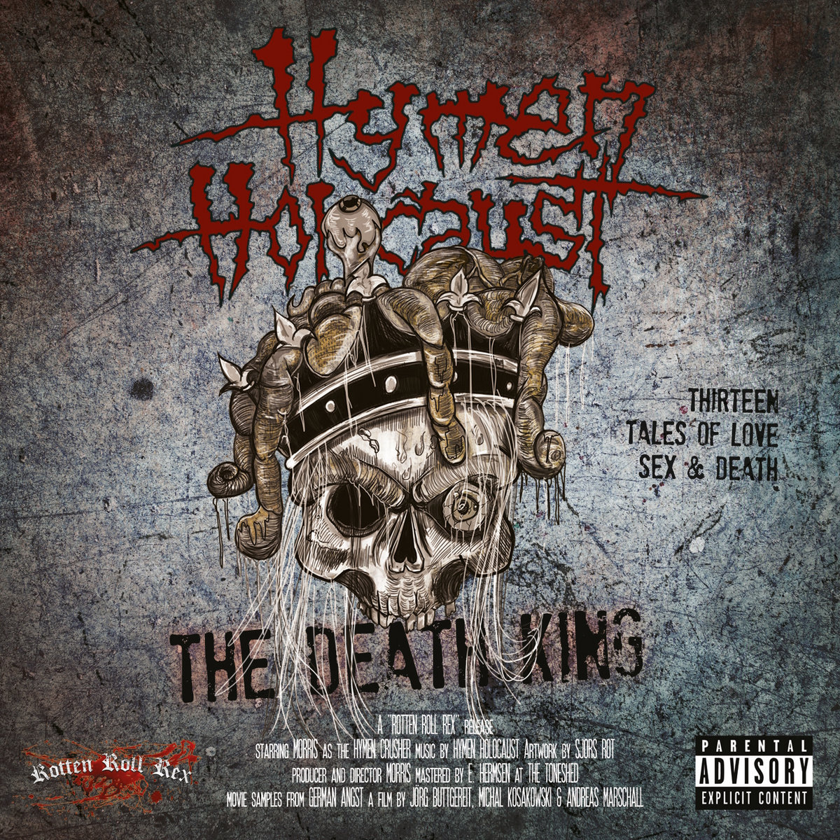 The Death King | HYMEN HOLOCAUST | Rotten Roll Rex