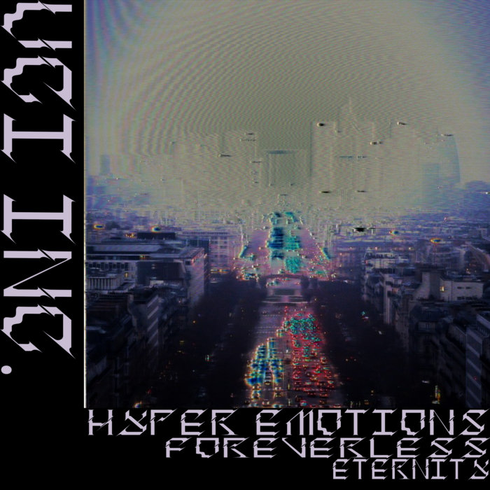 Hyper Emotion | Foreverless Eternity | Unlimited Creation Inc.
