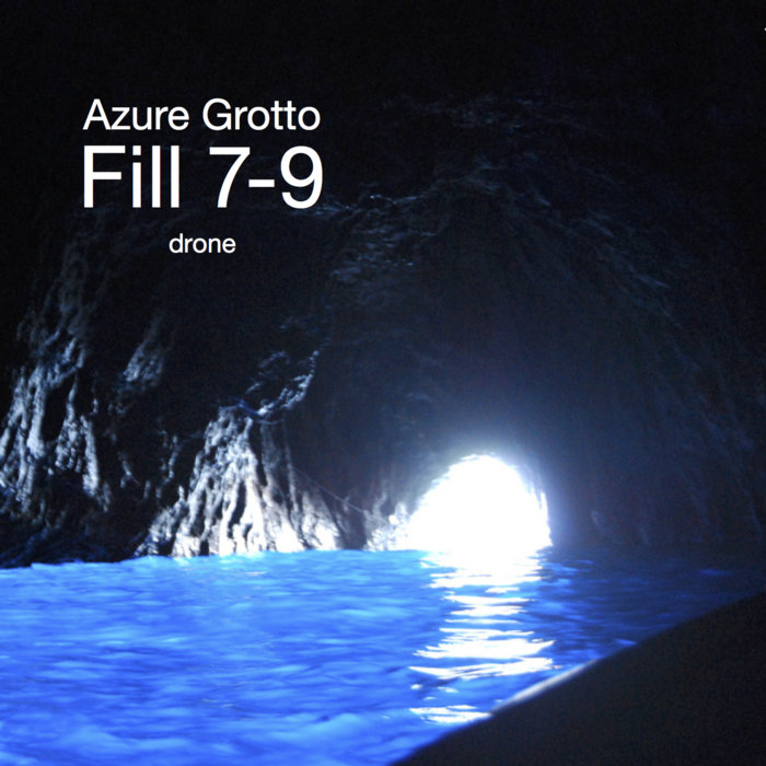 Fill 7-9 | Azure Grotto | Captain Midnight Records