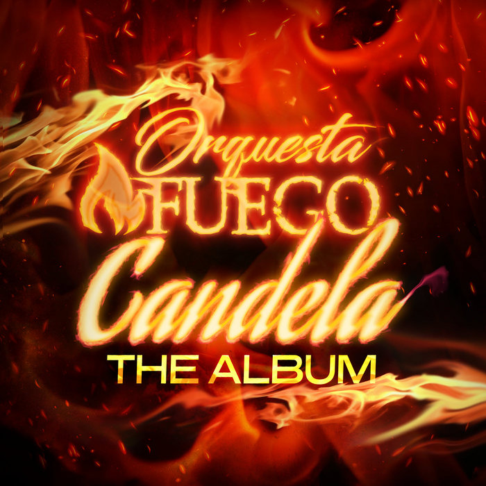 Candela | Orchestra Fuego
