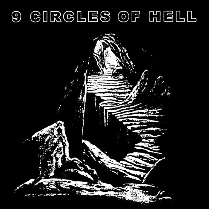 9 CIRCLES OF HELL | deathbed tapes