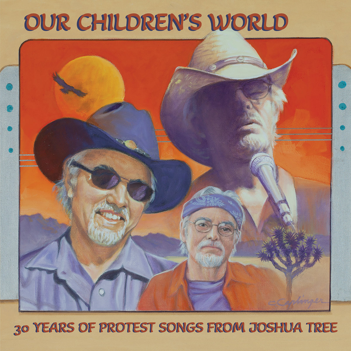 OUR CHILDREN'S WORLD (30 years of protest songs from Joshua Tree) | JT ...