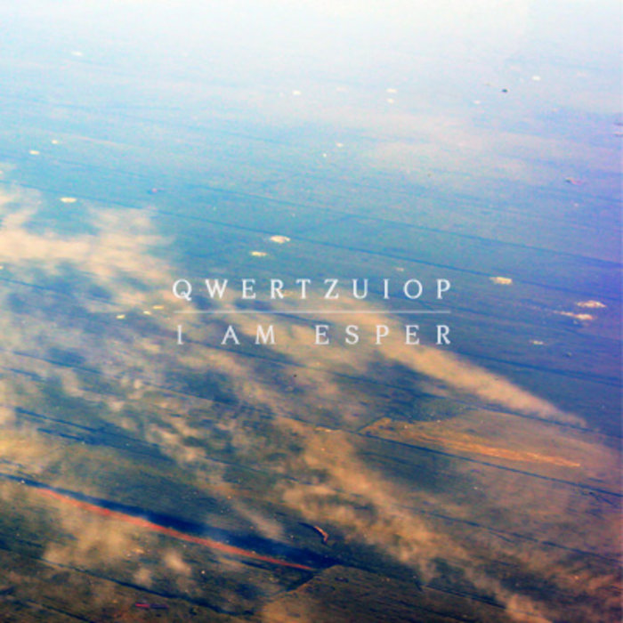 qwertzuiop / i AM esper Split | qwertzuiop