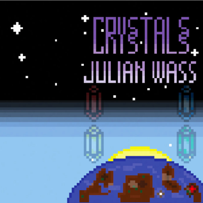 CRYSTALS | Julian Wass