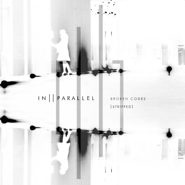 Broken Codes (Stripped) | In Parallel