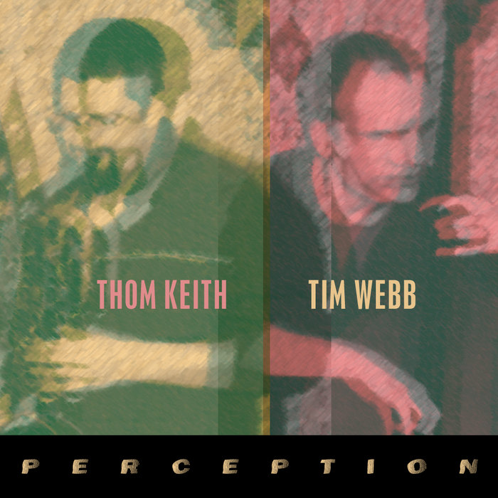Perception | Thom Keith and Tim Webb | Tim Webb