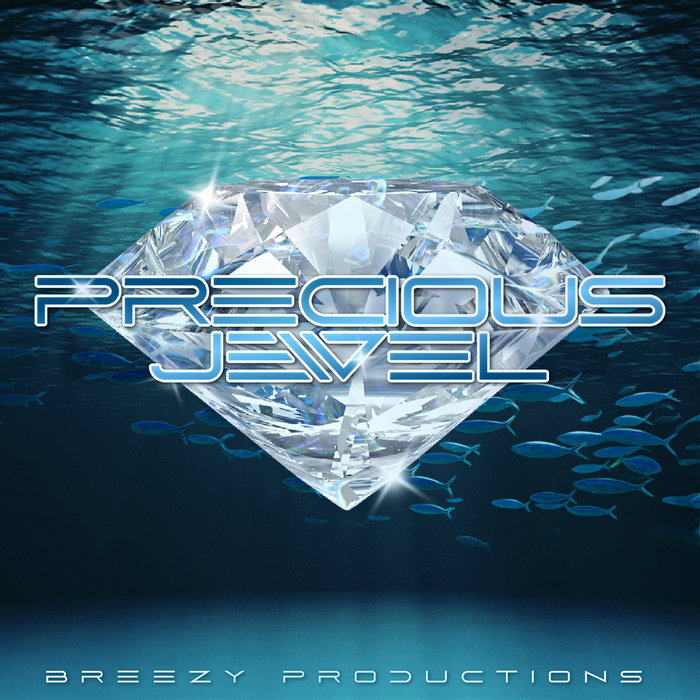 Precious Jewel | B-Breezy