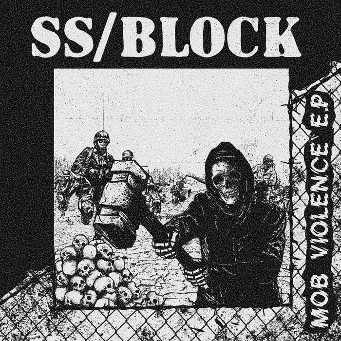 Mob Violence EP | SS/BLOCK