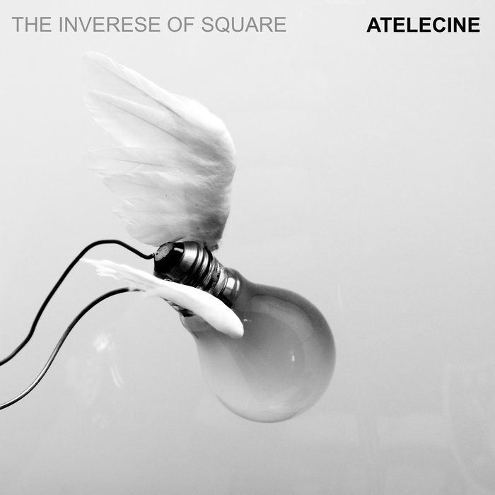 The Inverse Of Square (Soundtrack) | ATELECINÉ
