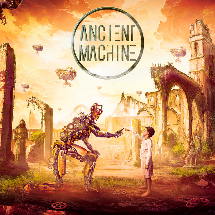 Ancient Machine | Ancient Machine