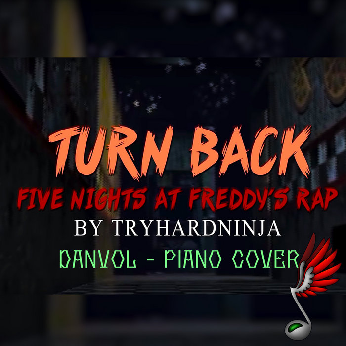 TryHardNinja - Turn Back (Piano Cover) | Danvol