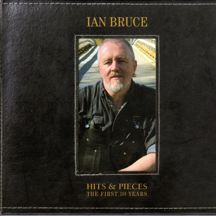 Hits & Pieces (The first 30 years) | Ian Bruce