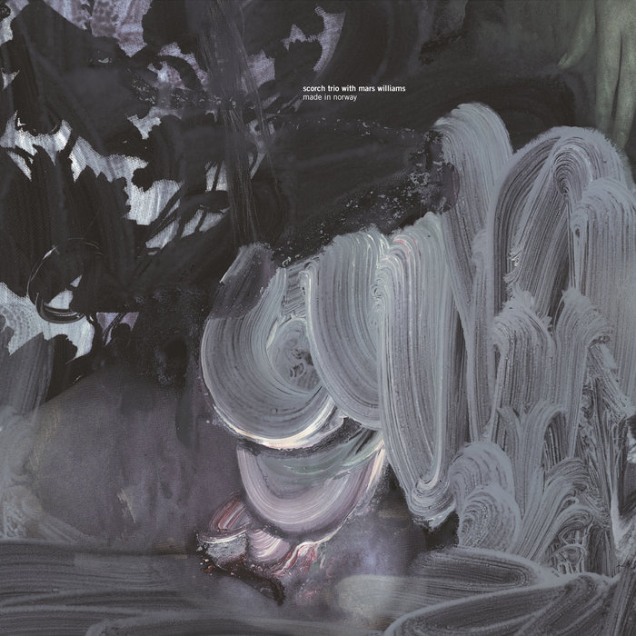 Made In Norway | Scorch Trio with Mars Williams | Ingebrigt Håker Flaten